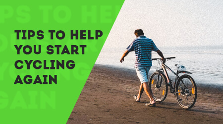 Tips to Help you Start Cycling Again | Ninety One Cycles Blog