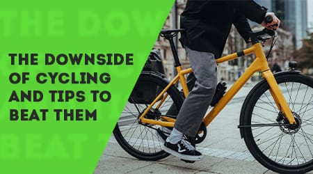The Downside of Cycling and Tips To Beat Them | Ninety One Cycles Blog